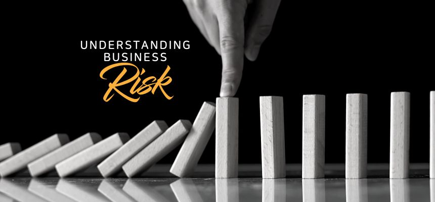 Understanding Business Risk - Enever Group