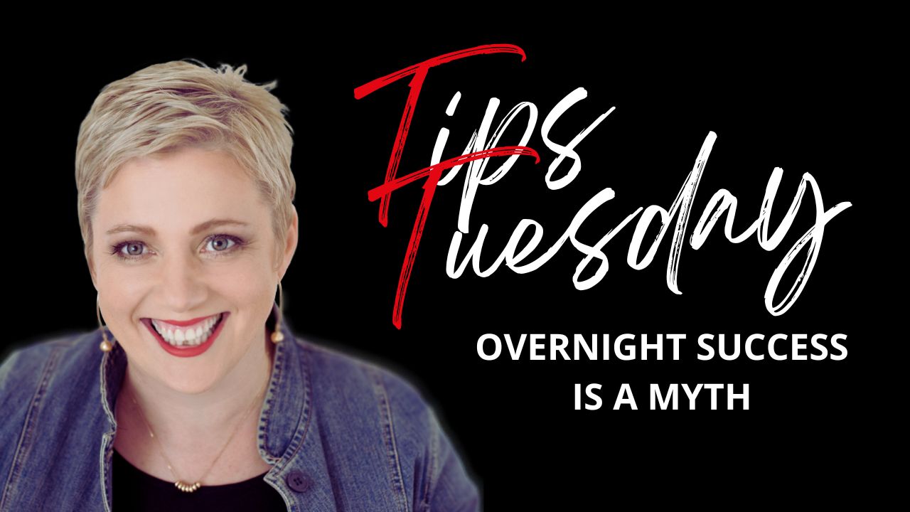 Tips Tuesday Overnight Success Is A Myth - Enever Group