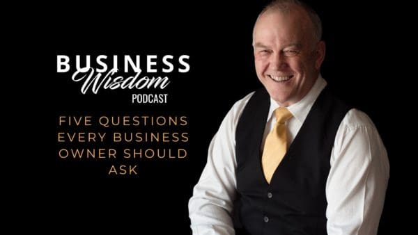 Five Questions Every Business Owner Should Ask Enever Group