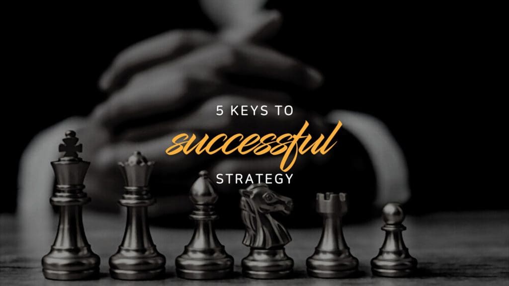 5 keys to successful strategy - Enever Group