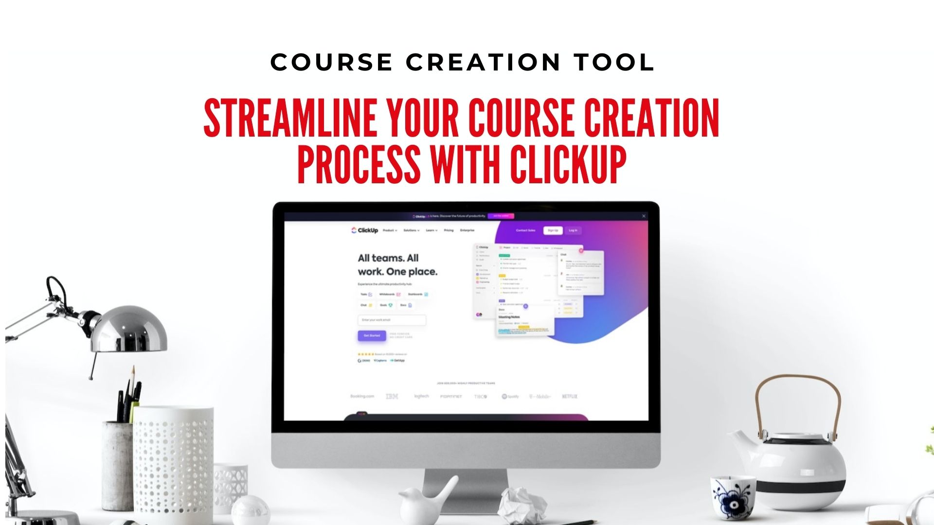 Streamline Your Course Creation Process With ClickUp - Enever Group
