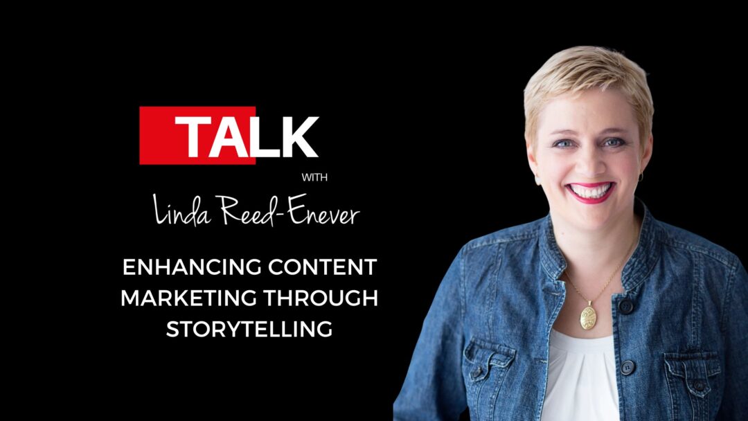Enhancing Content Marketing Through Storytelling Enever Group
