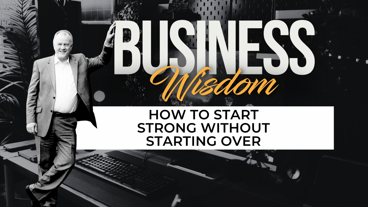 How To Start Strong Without Starting Over - Enever Group